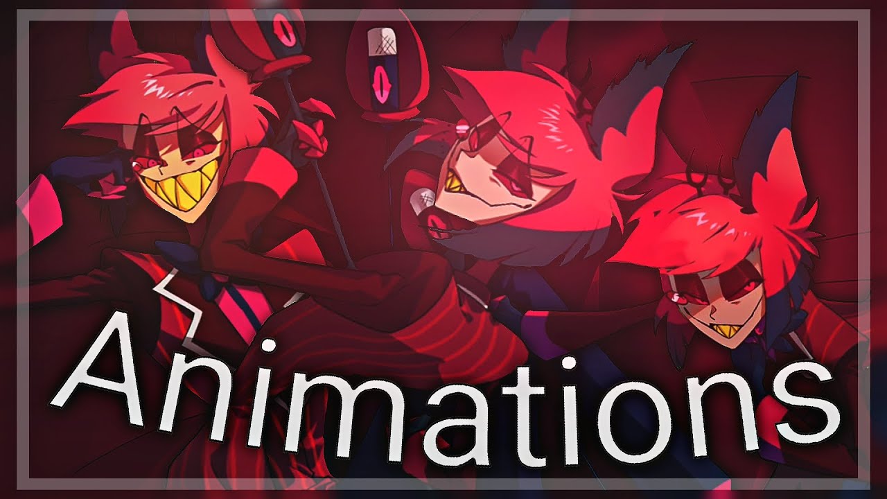 Alastor Animation Pack - YouTube