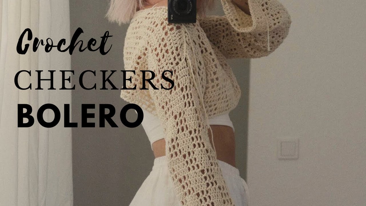 Checkers Bolero Shrug | DIY easy crochet tutorial - YouTube