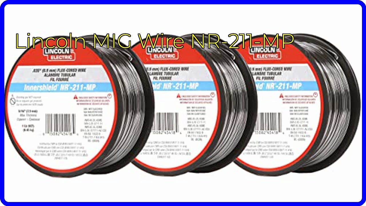 REVIEW (2026): Lincoln MIG Wire NR-211-MP. ESSENTIAL details. - YouTube
