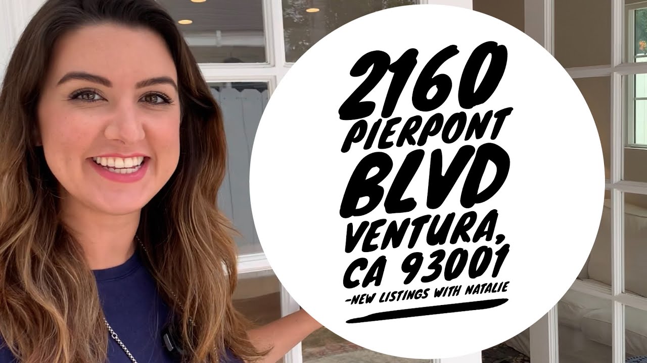 New Listings with Natalie - 2160 Pierpont Blvd Ventura, CA 93001 ...