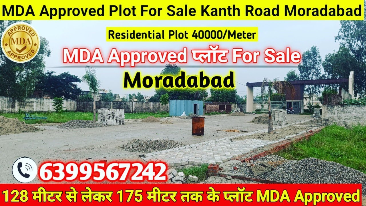 MDA Approved Plot For Sale | Kanth Road Moradabad | 40000/ Meter | Call ...