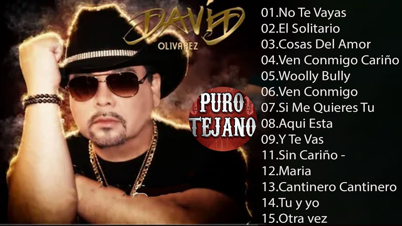 David Olivarez Puro Tejano Mix - David Olivarez Greatest Hits 💖 - YouTube