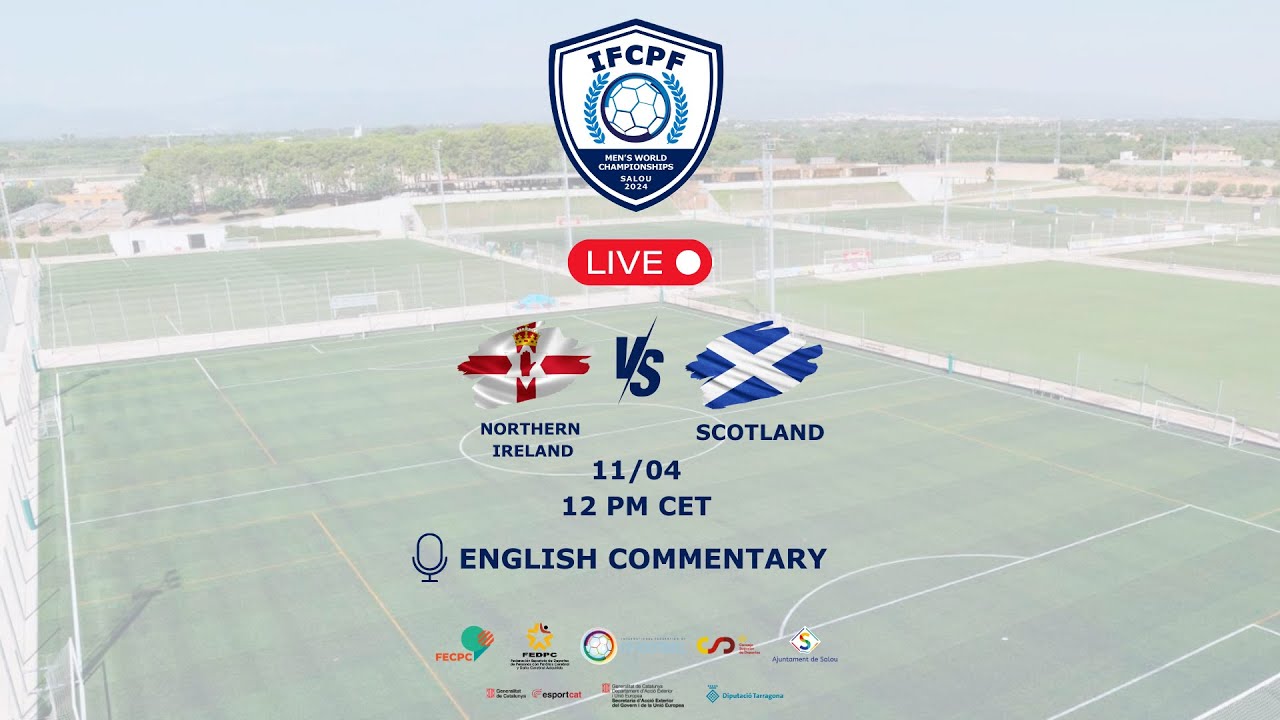 2024 IFCPF MEN'S WORLD CHAMPIONSHIPS NORTHERN IRELAND VS SCOTLAND (KICK ...