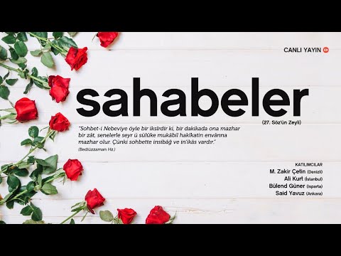 Sahabeler Bahsi | 27. Söz'ün Zeyli