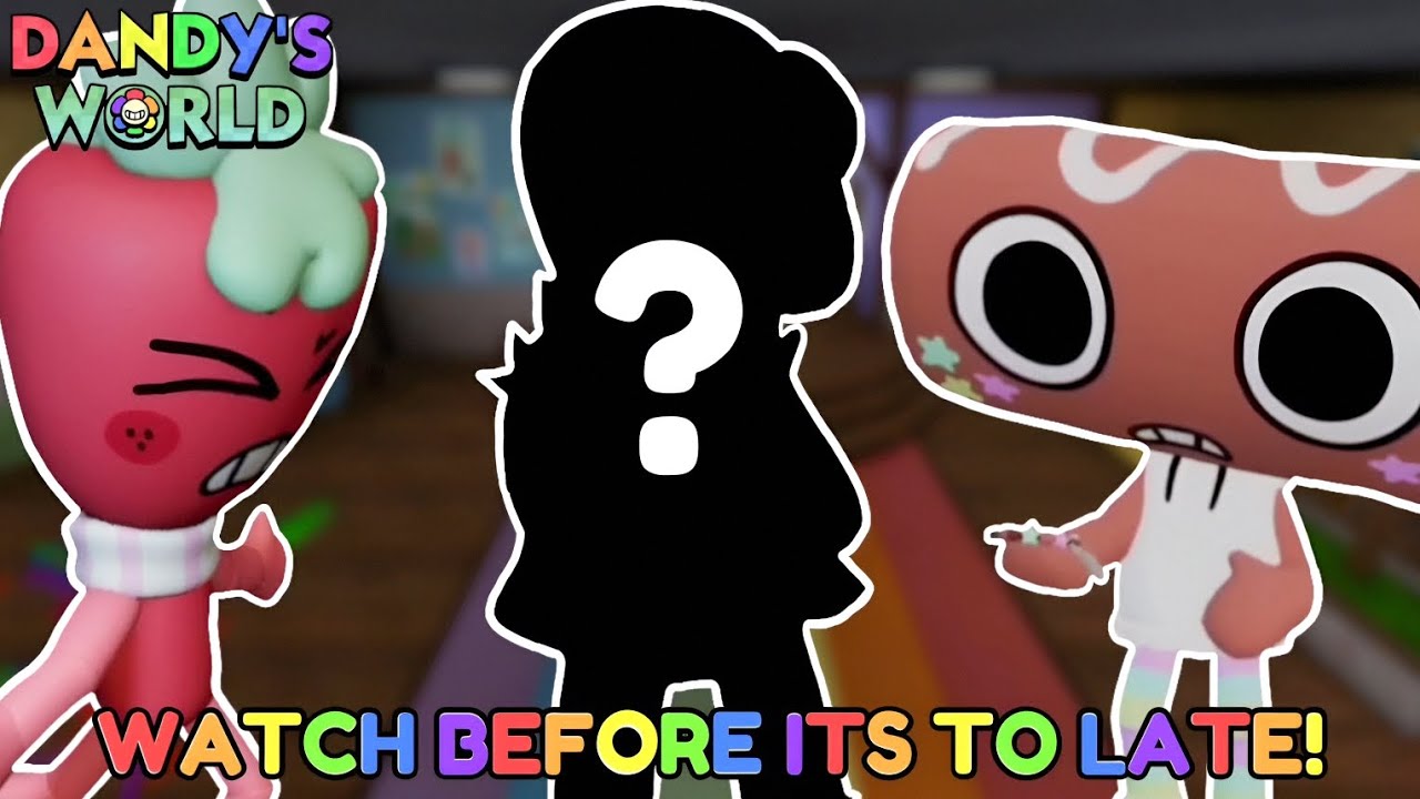 WATCH THIS VIDEO BEFORE THE NEXT UPDATE.. 🍓🍫 | DANDYS WORLD - YouTube