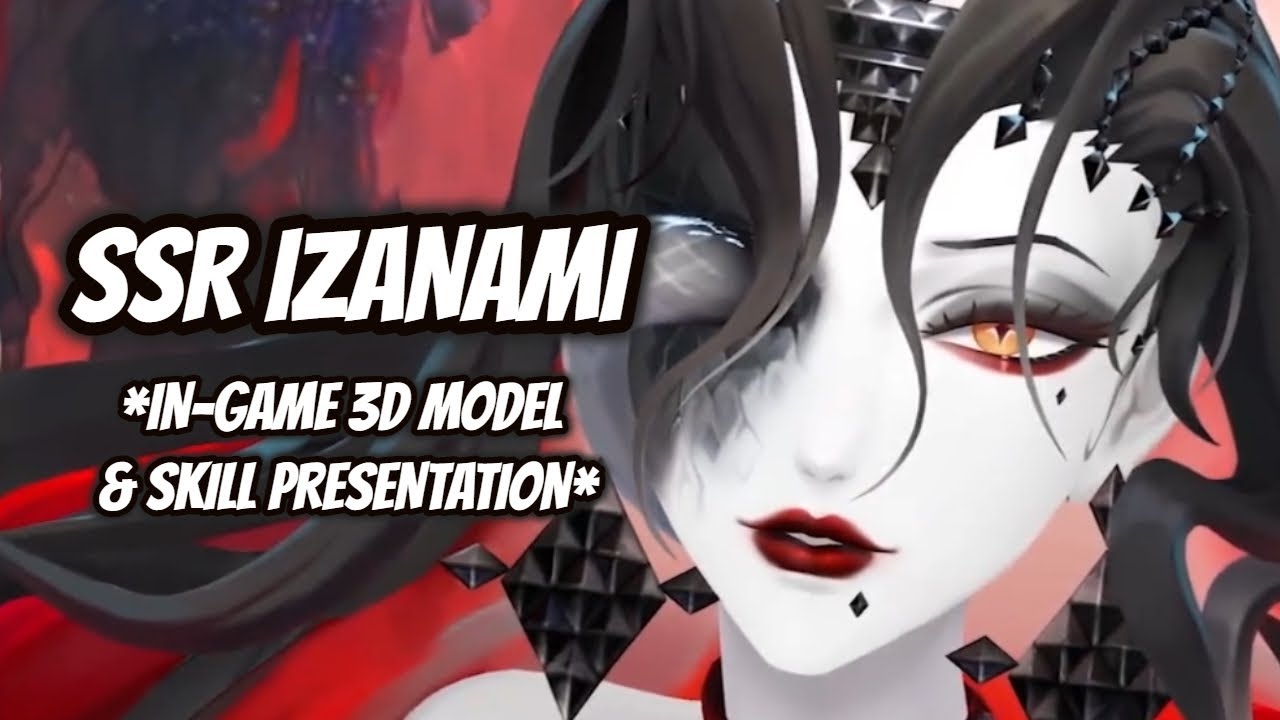 [ONMYOJI] SSR IZANAMI *IN-GAME 3D MODEL & SKILL PRESENTATION* [CV/VA : YUMI HARA] - YouTube