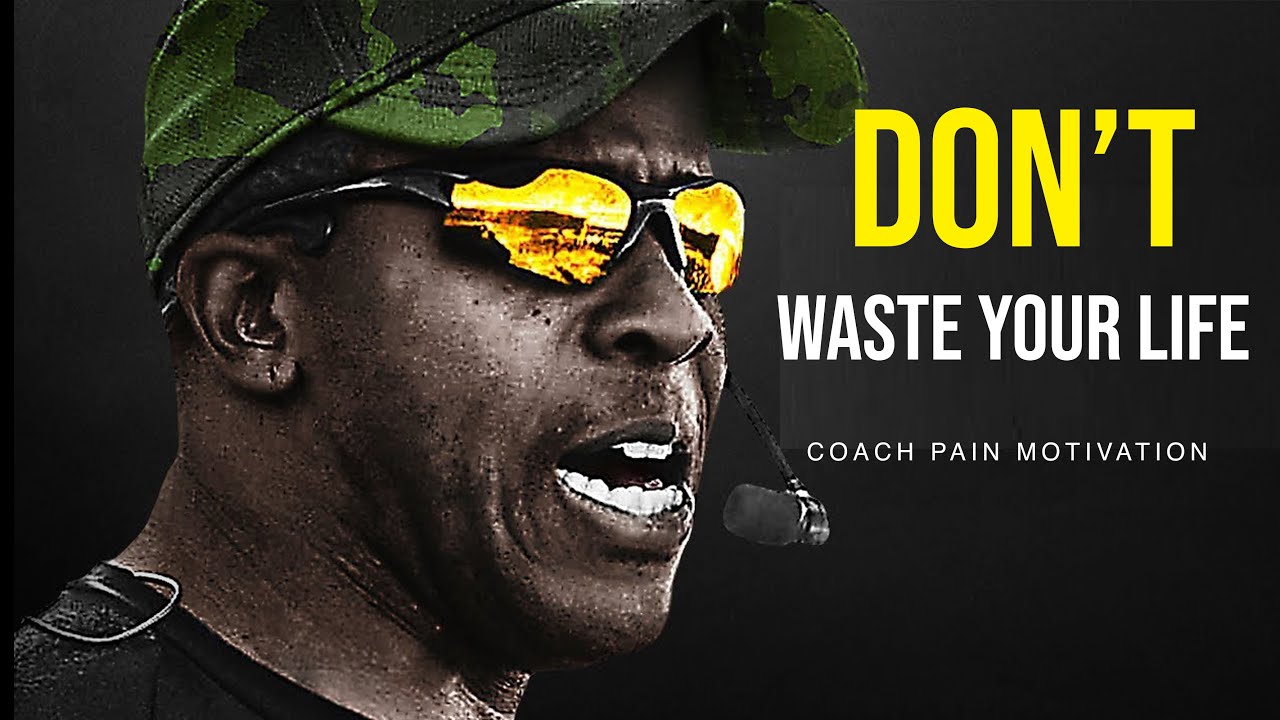 Powerful Motivational Speech Video (Ft. Coach Pain) | MOTIVATION LIFE ...