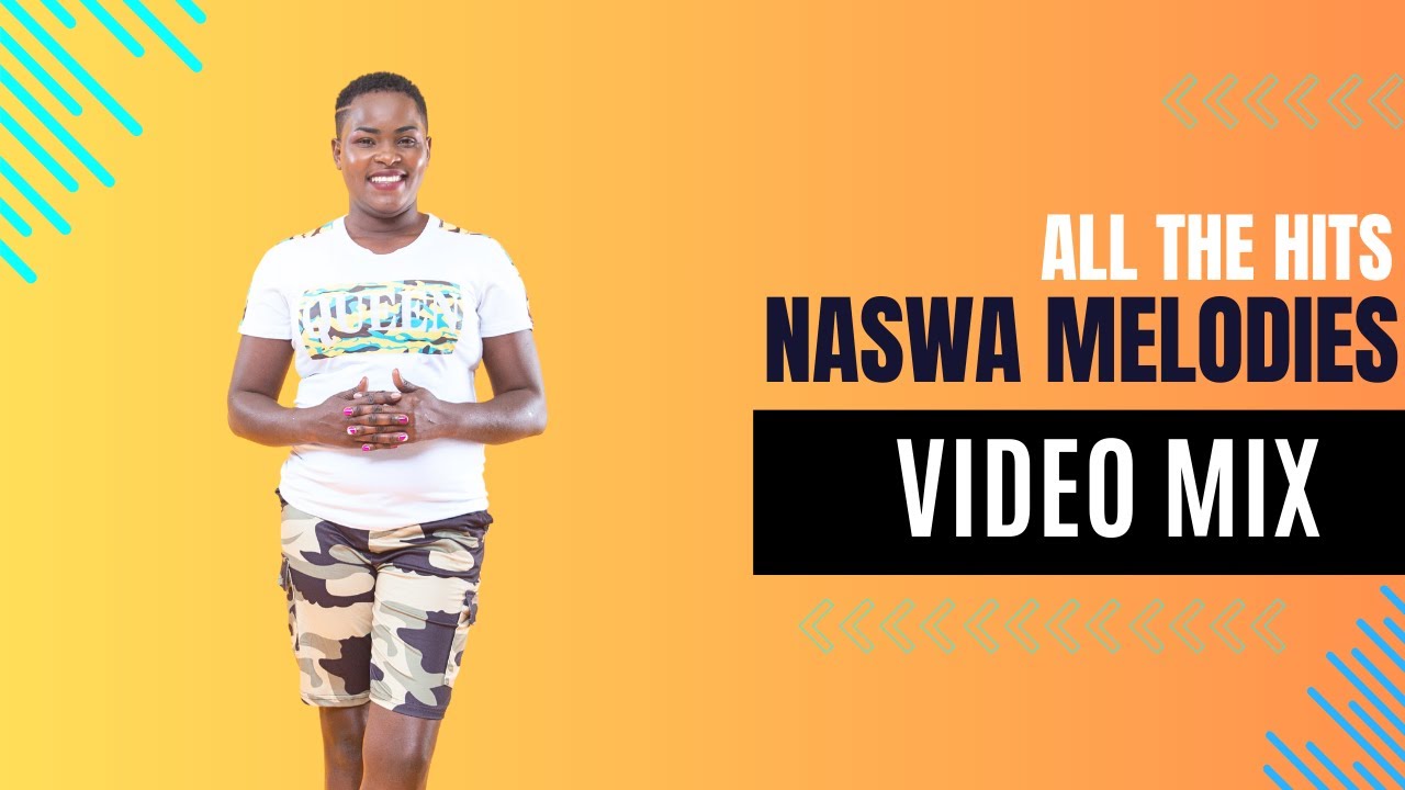 NASWA MELODIES VIDEO MIX - YouTube