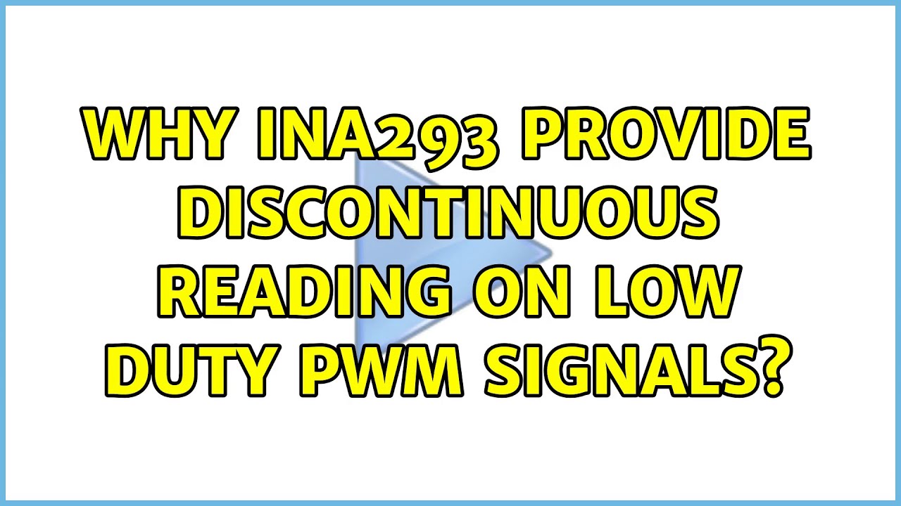 Why INA293 provide discontinuous reading on low duty PWM signals? - YouTube