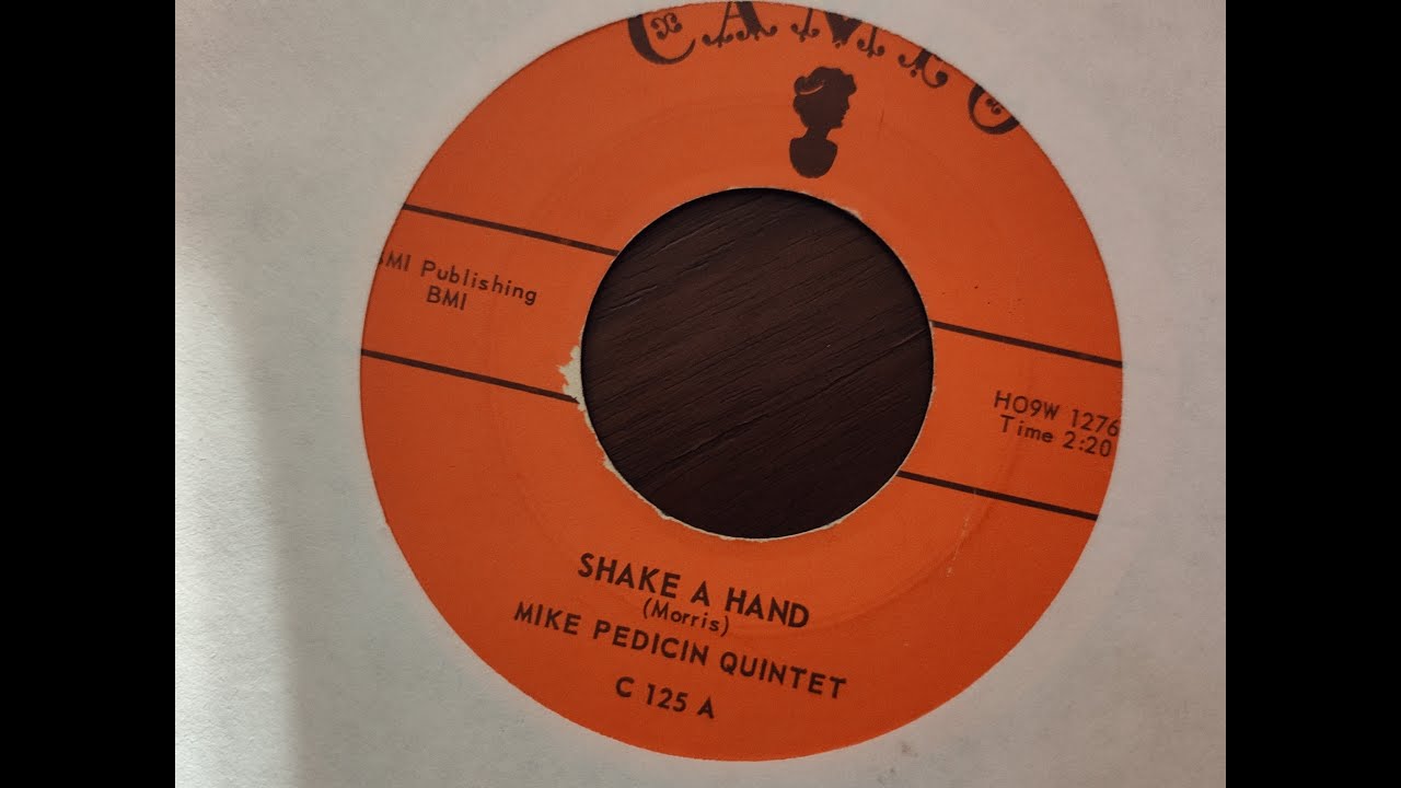 Mike Pedicin - Shake A Hand (1957) - YouTube