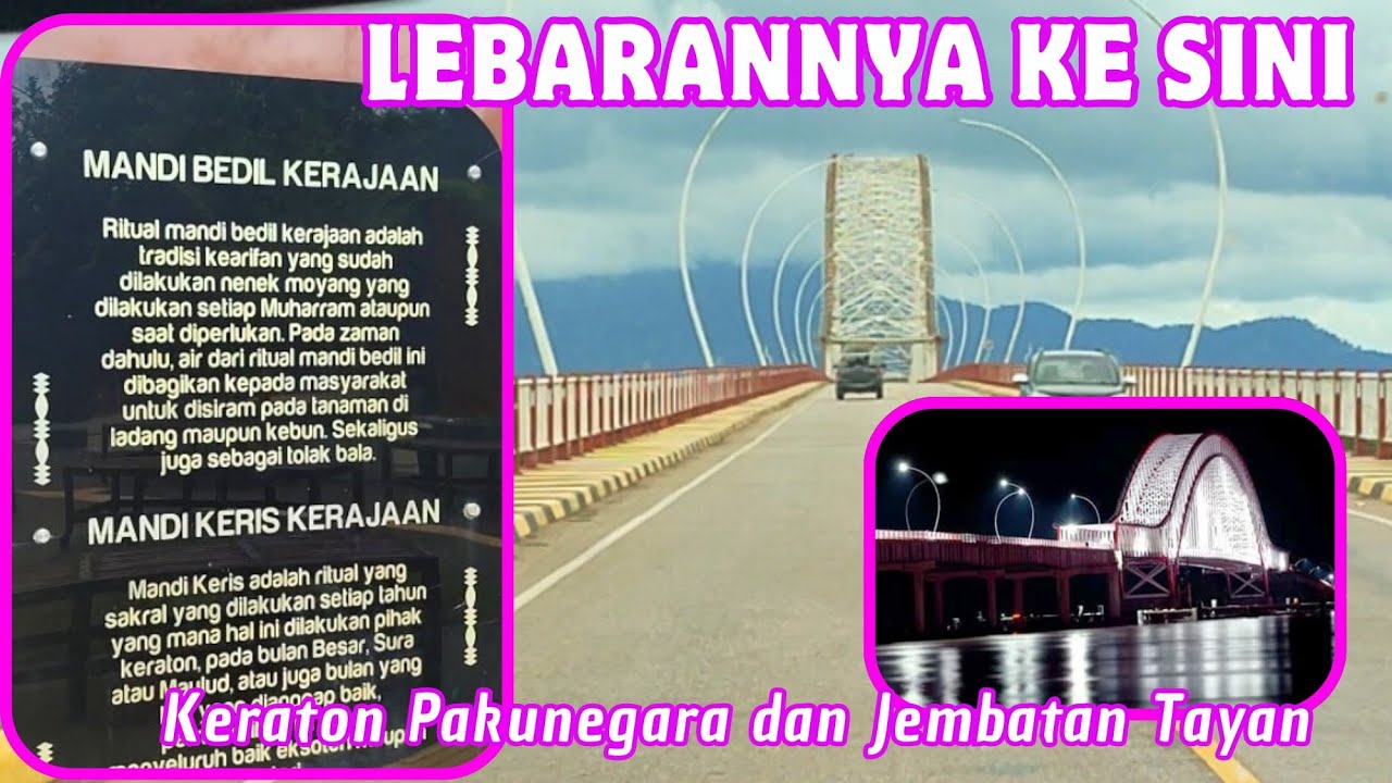 LEBARAN KE KERATON PAKUNEGARA KESULTANAN TAYAN KALIMANTAN BARAT - YouTube
