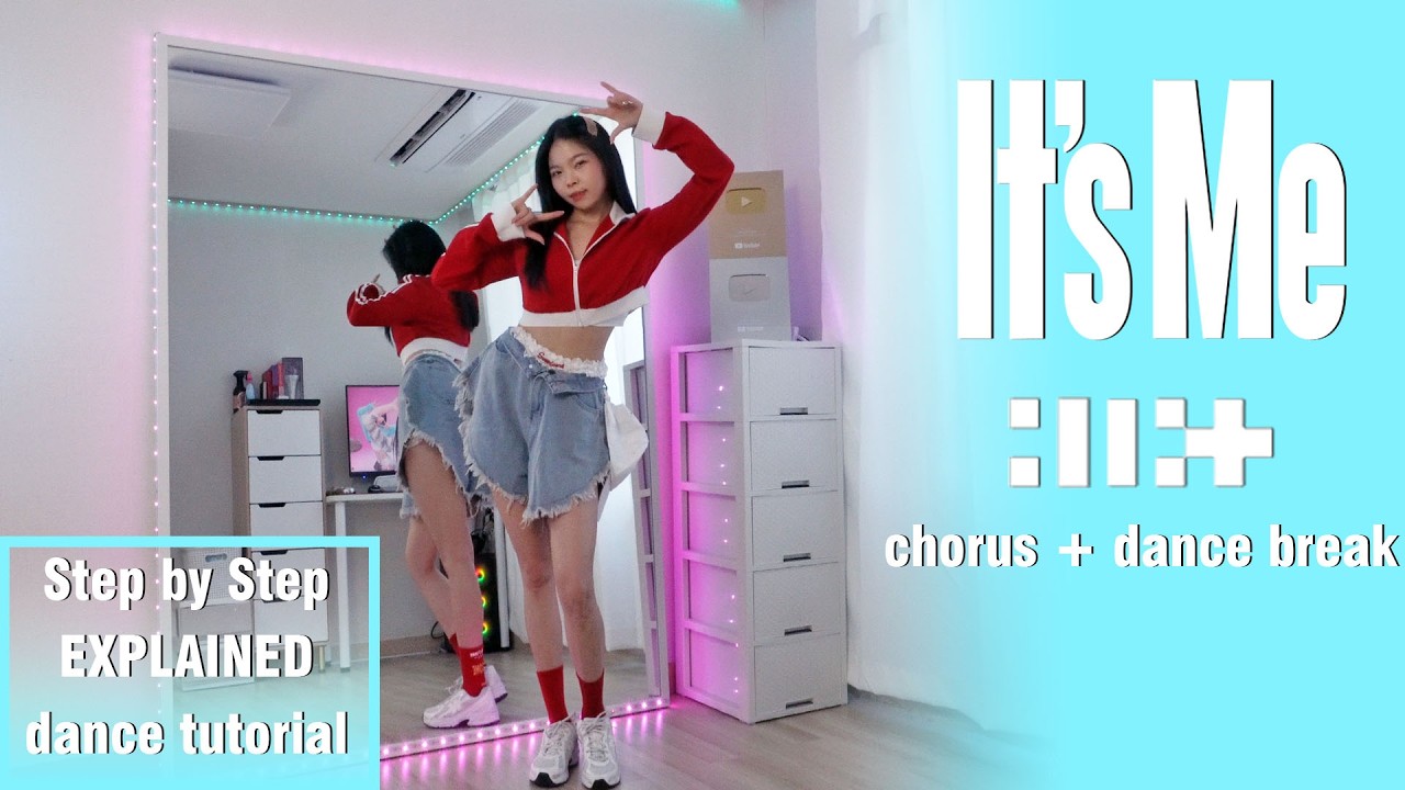 Learn Step by Step ILLIT (아일릿) ‘It’s Me’ Chorus + Dance Break # ...