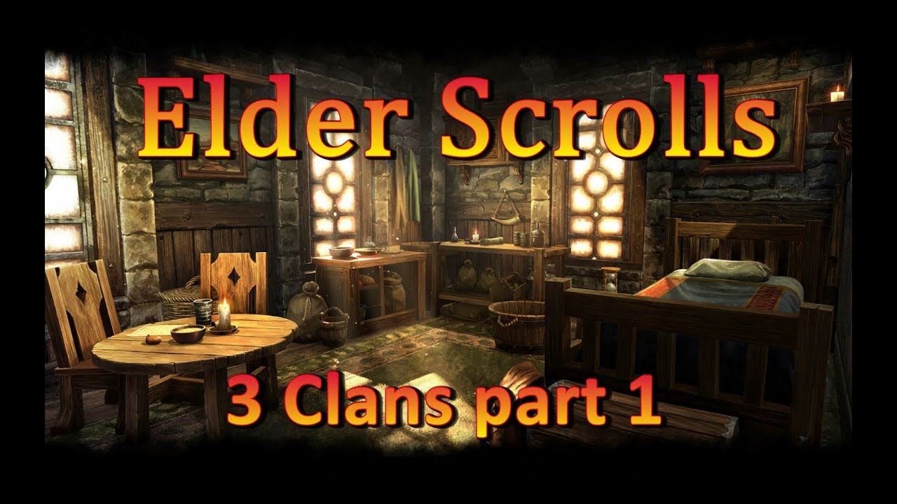 Elder Scrolls - The 3 Clans part 1 - YouTube