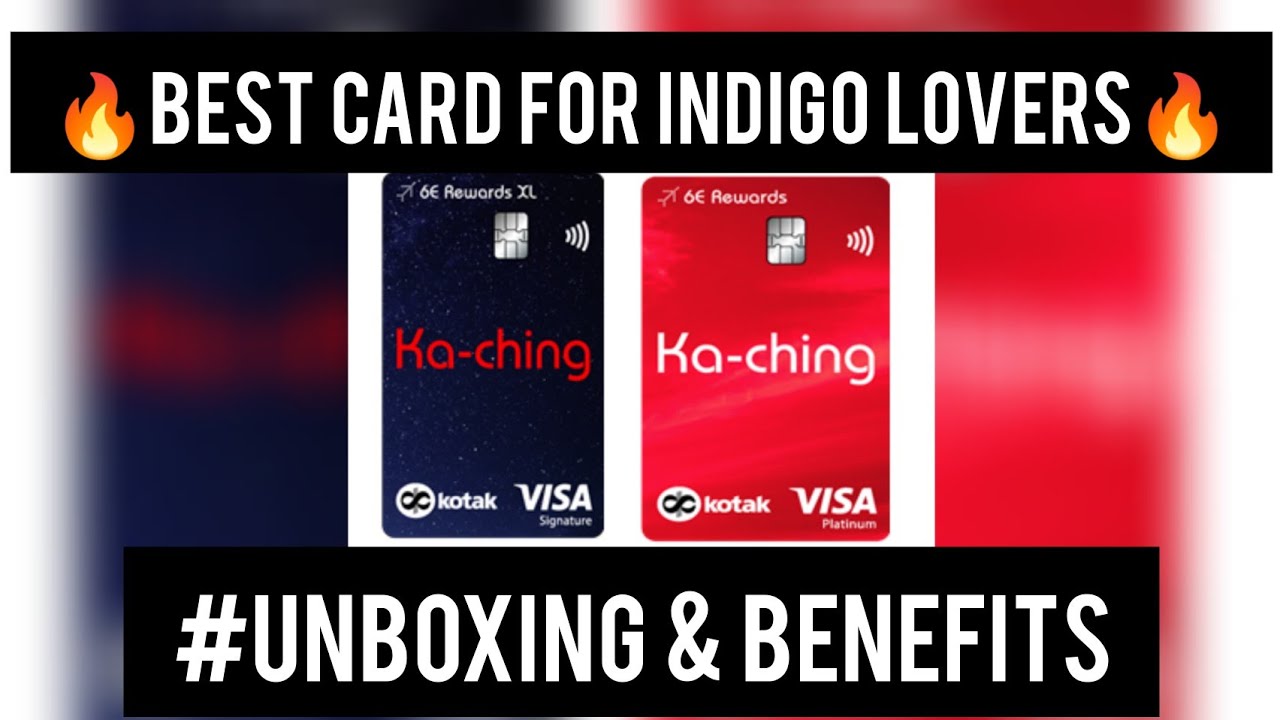 kotak ka ching credit card / best Card for indigo lovers 🔥🔥 #kotak # ...