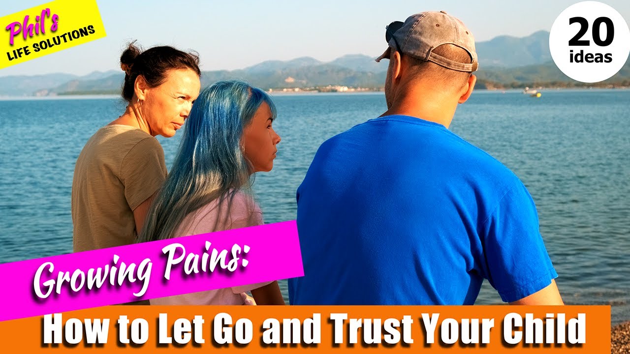 20 Ways ideas to LET GO as YOUR CHILD GROWS UP. How to handle it, and ...