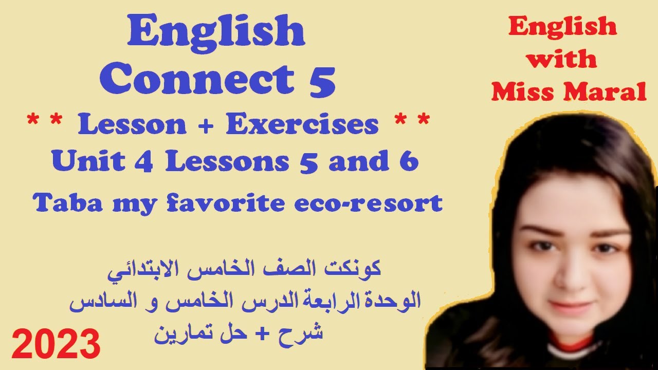 English Connect 5 Primary 5 Unit 4 Lessons 5 & 6 Taba انجليزي كونكت ...