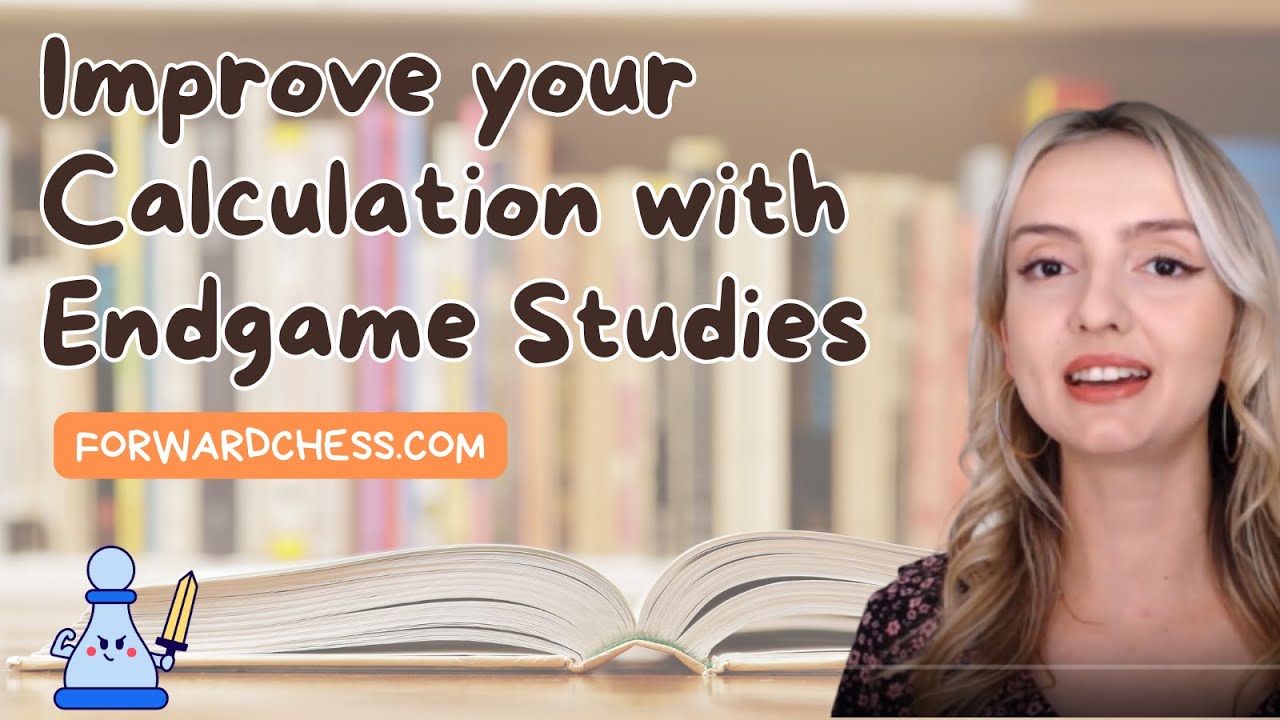 Improve Your Chess Calculation with Endgame Studies | WIM Charlize Van ...
