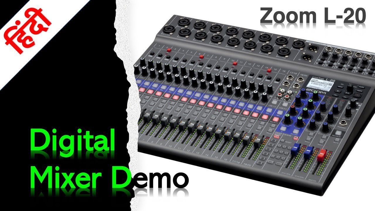 झूम L 20 मिक्सर साउंड डेमो (Zoom LiveTrak L-20 Demo) - YouTube