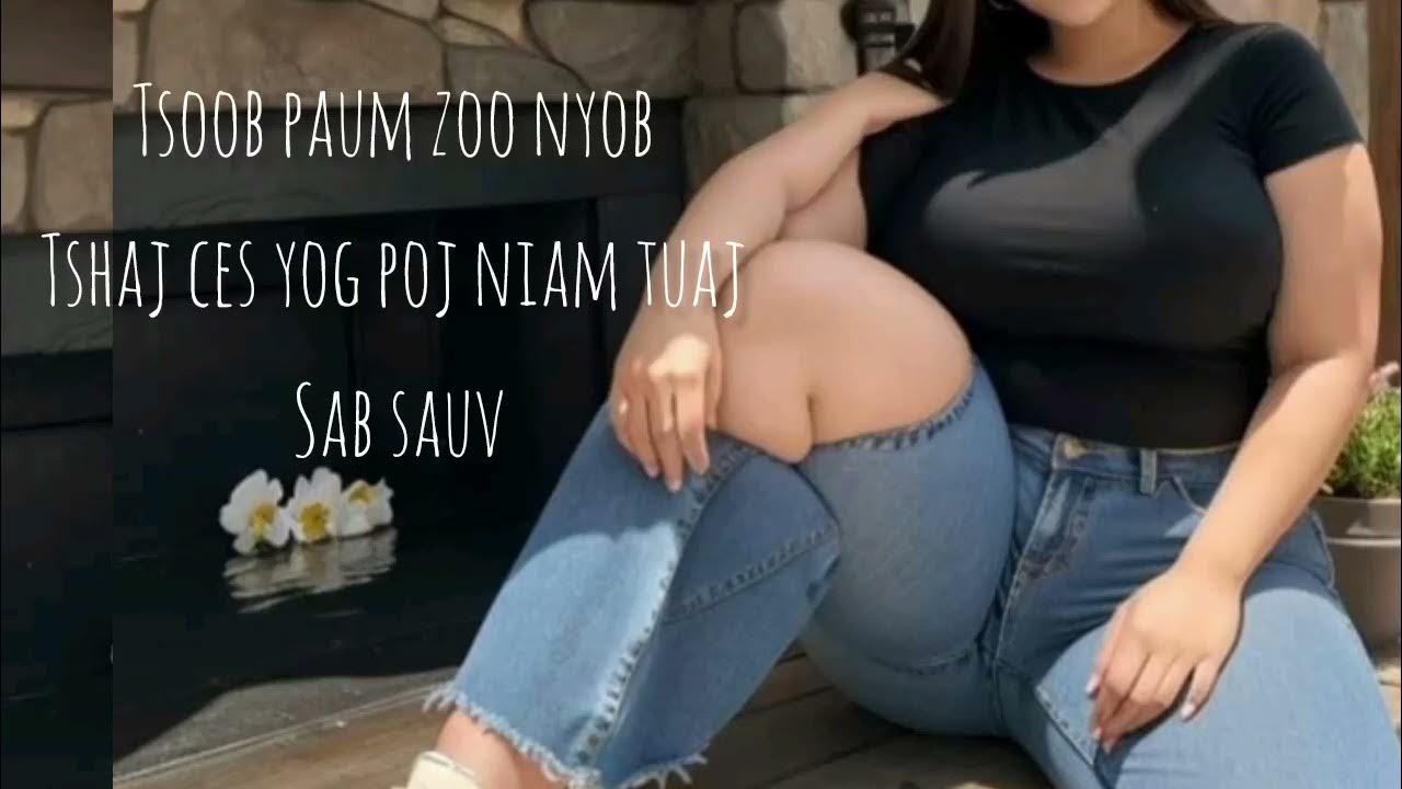 poj niam tsoob yus mas thiaj txawj zoo nyob - YouTube