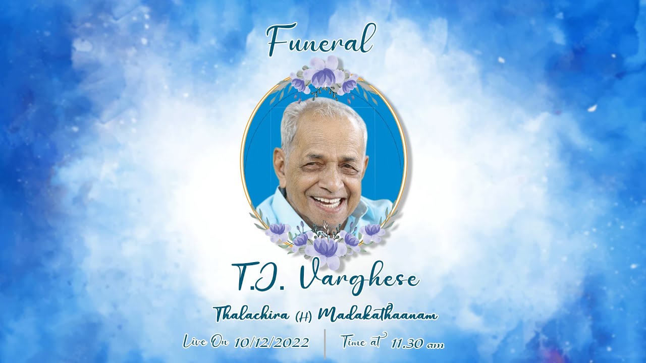 FUNERAL || T.J. VARGHESE || 10.12.2022 || STAR STUDIO - YouTube