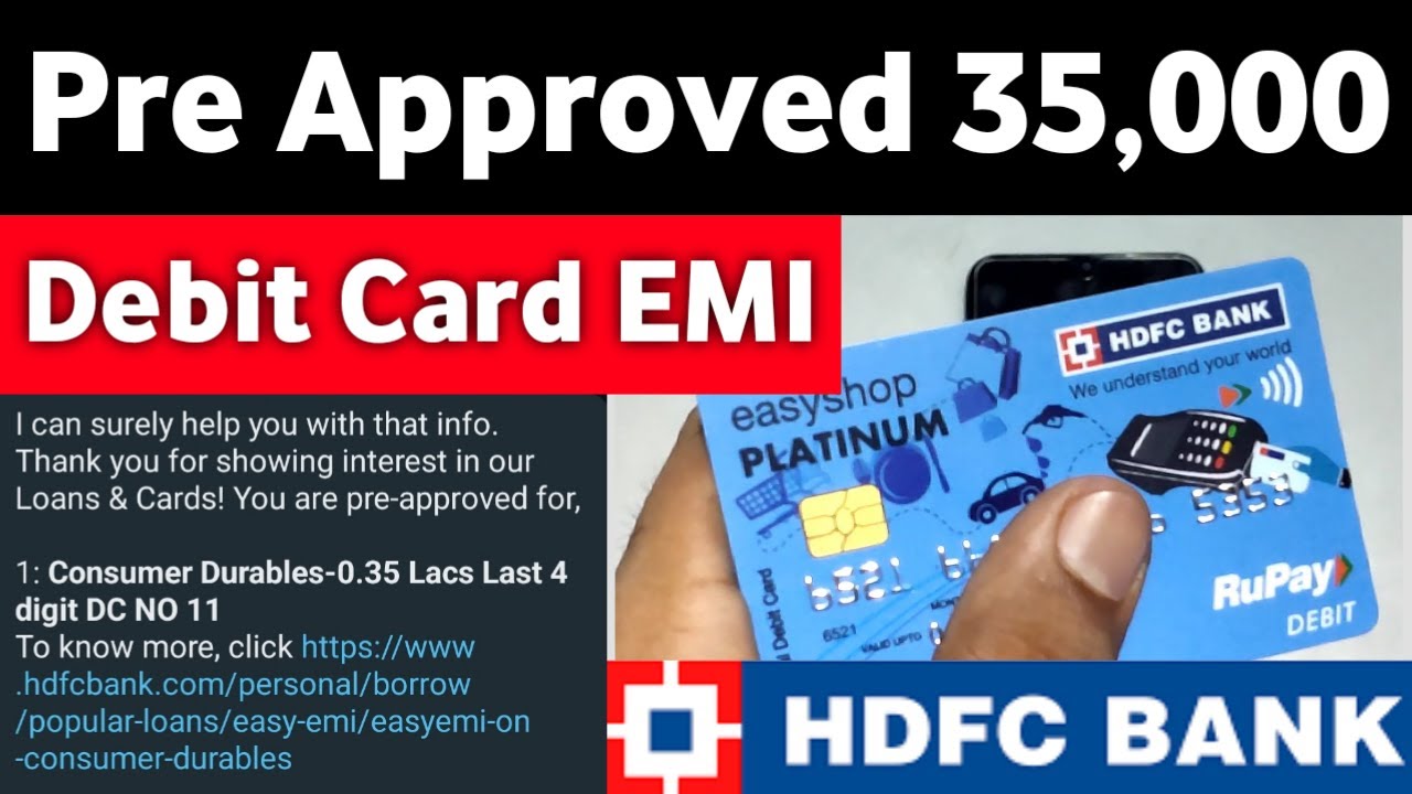HDFC Pre Approved Debit Card EMI Check Kaise Kare || HDFC Debit Card ...