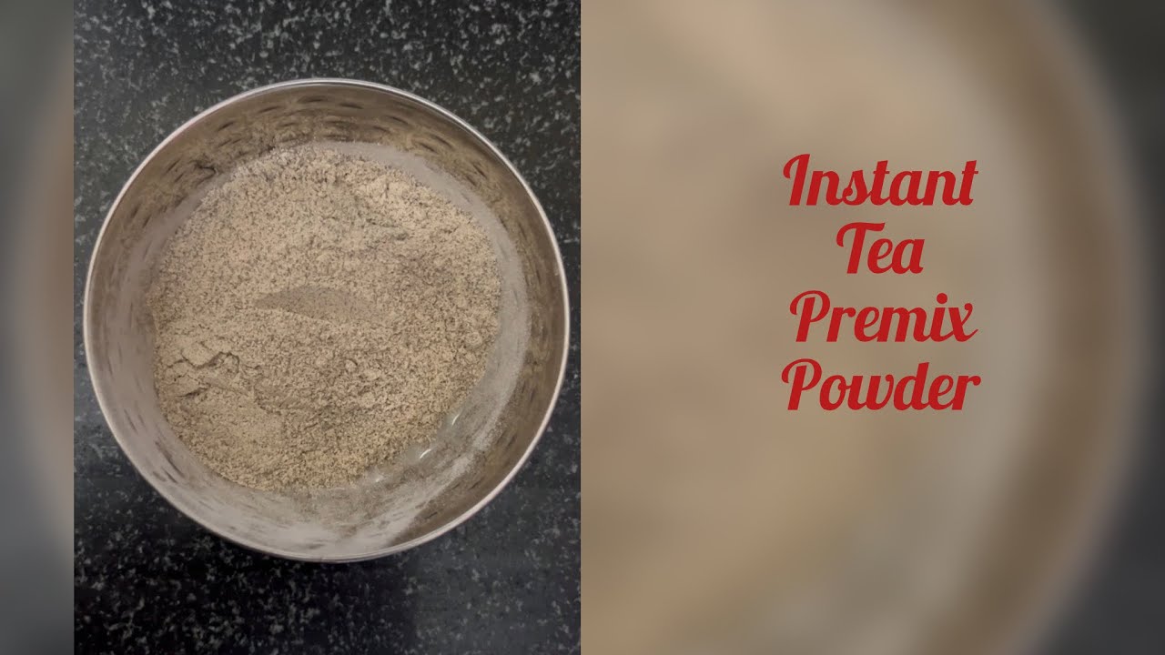 Instant Tea Premix Powder - YouTube
