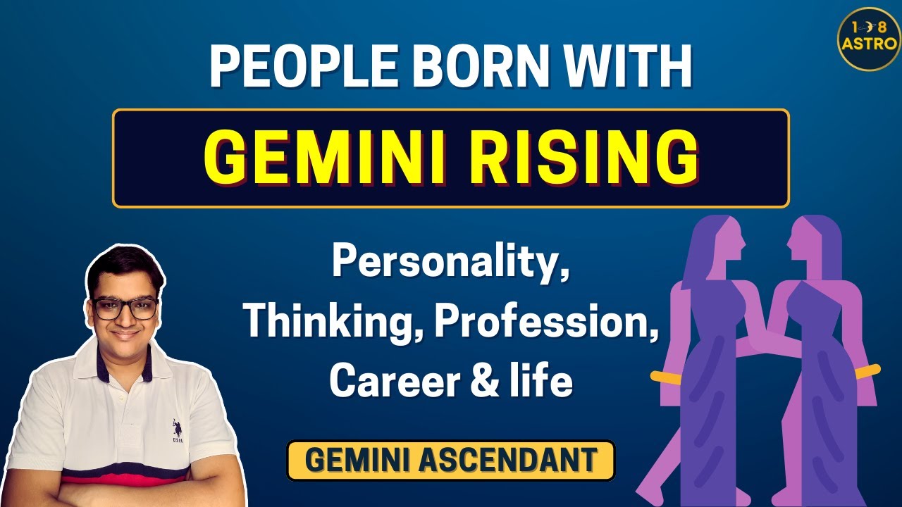 Gemini Rising : Personality, thinking, career, profession | All about ...