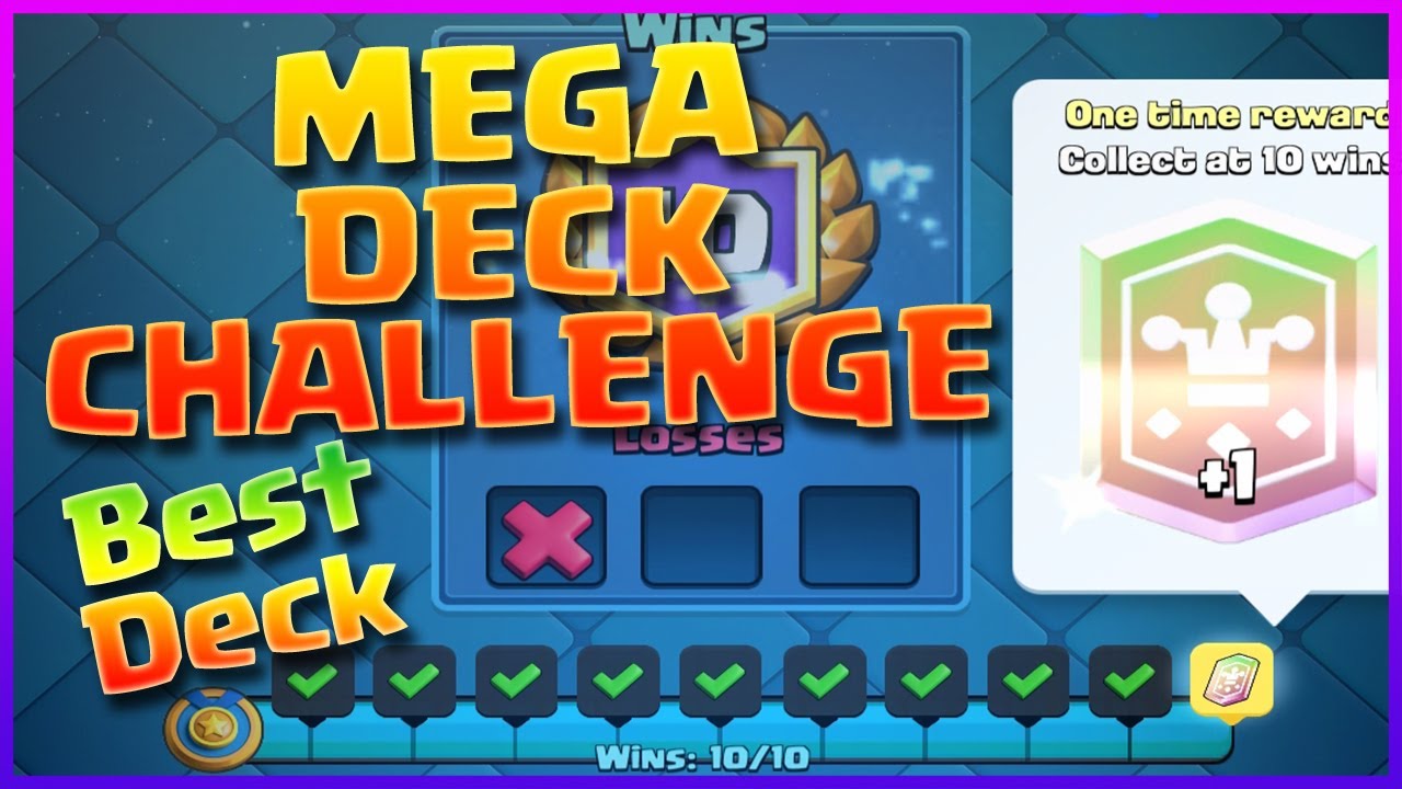 BEST DECK FOR MEGA DECK CHALLENGE!! No Skills Needed - YouTube