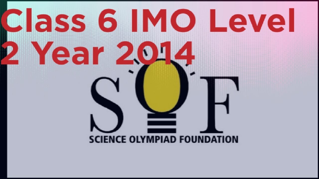 Class 6 IMO Level 2 Year 2014 - YouTube