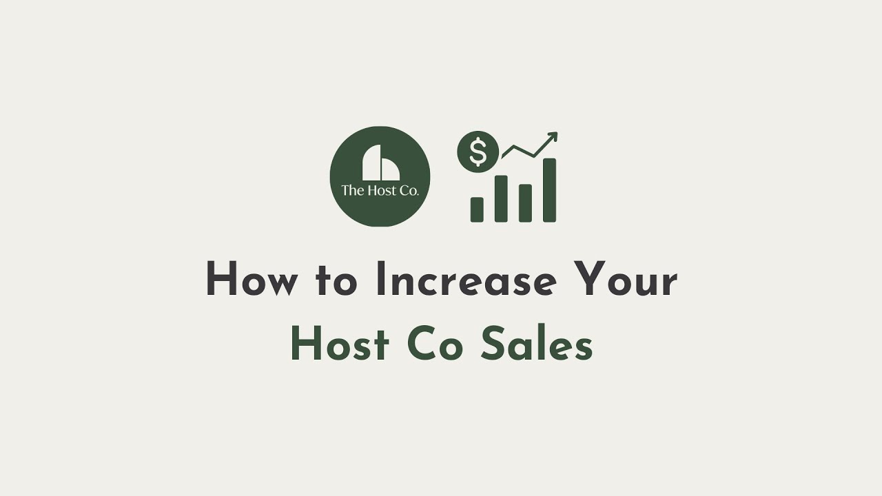 Top Tips to Increase Your Host Co Sales - YouTube