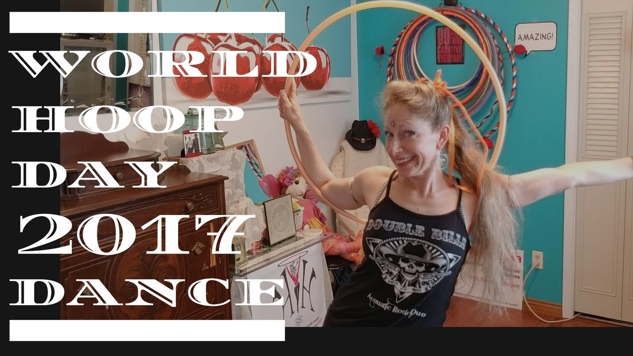 World Hoop Day Dance 2017 Official Video - YouTube