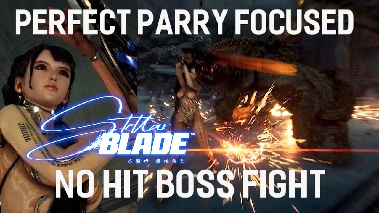 Perfect Parry Focused: Stellar Blade Boss Challenge No Hit - Skin Suit ...