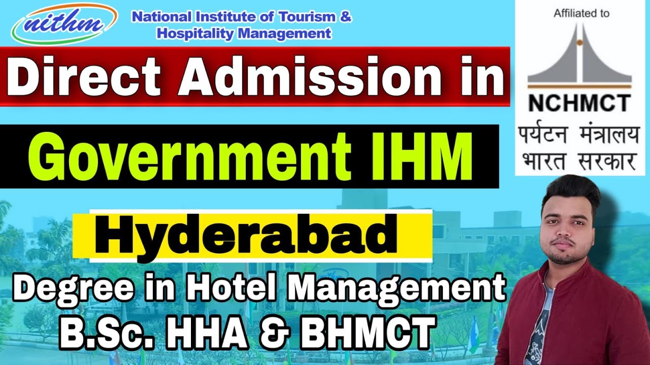 Direct Admission 2023 in NITHM Hyderabad For Hotel Management Degree ...