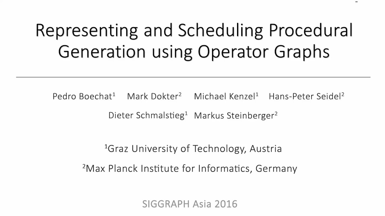 Representing and Scheduling Procedural Generation using Operator Graphs ...