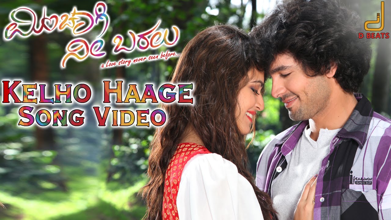 Minchagi Nee Baralu - Kelho Haage Full Song Video | Diganth Manchale ...