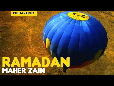 Maher Zain - Ramadan (English Version) | Vocals Only (No Music)