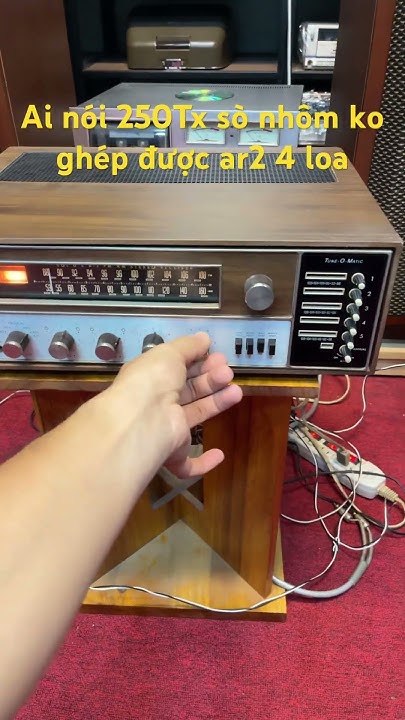 Ai nói 250Tx sò nhôm ko ghép được ar2 4 loa - YouTube