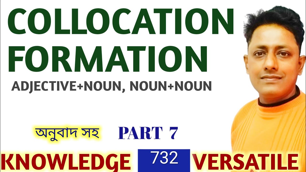COLLOCATION FORMATION @KNOWLEDGE VERSATILE - YouTube