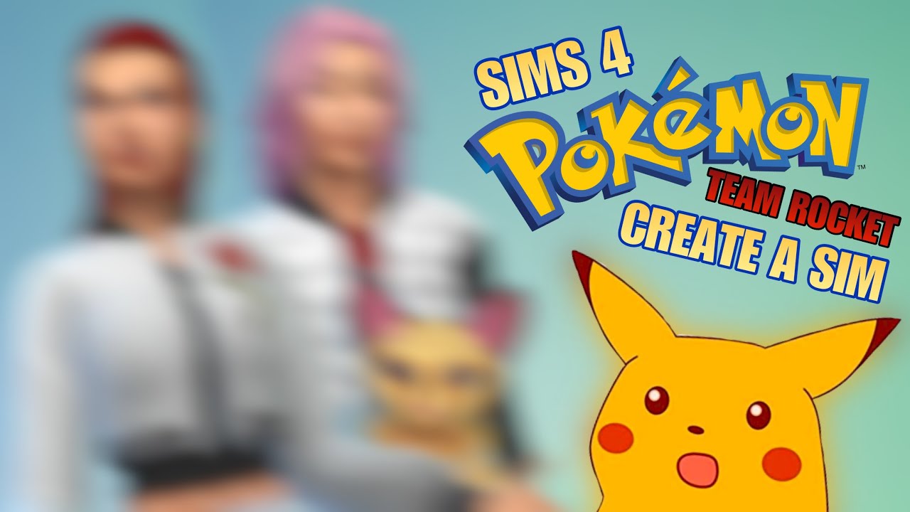 POKÉMON, TEAM ROCKET / Sims 4 Create a Sim - YouTube