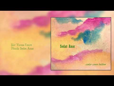Sedat Anar - Canlar Canını Buldum