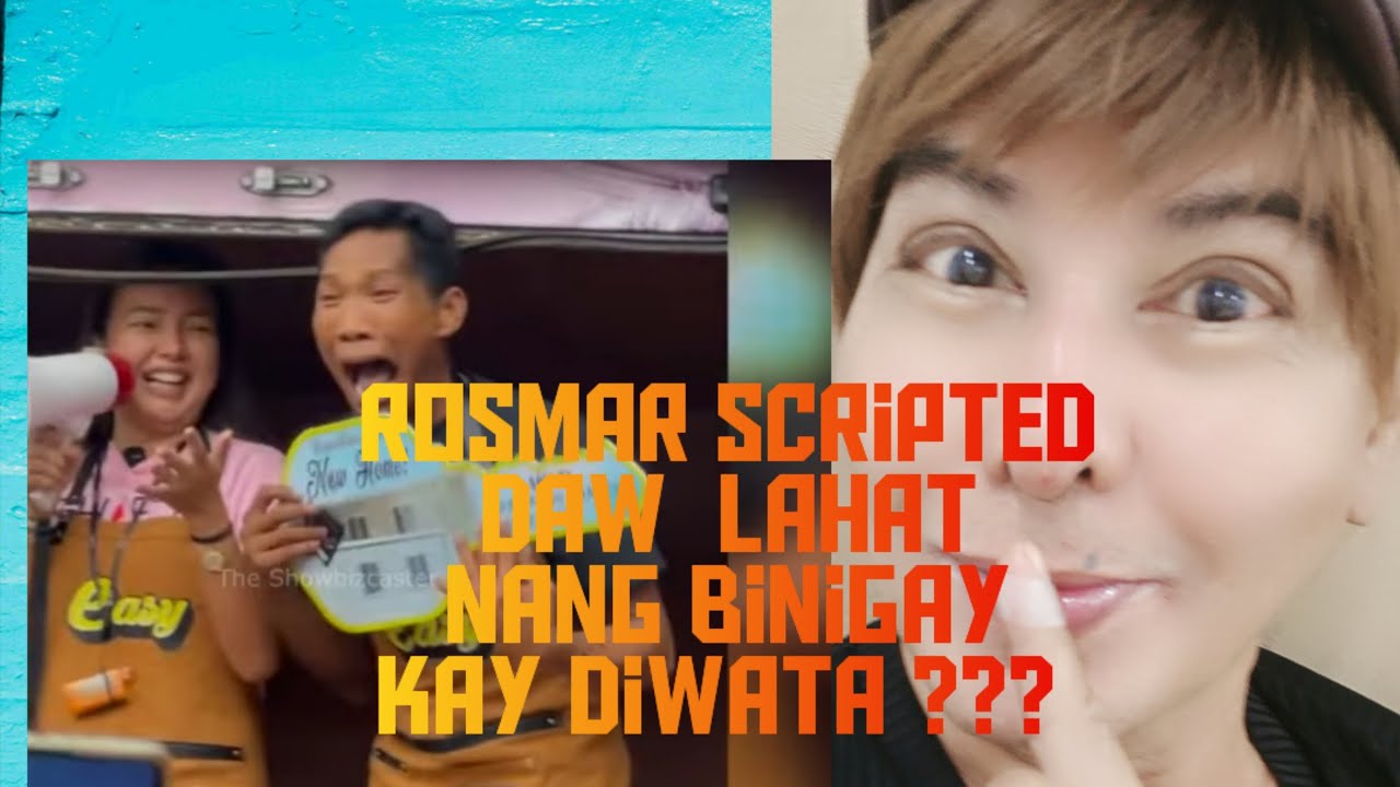 rosmar scripted daw lahat nang binigay kay diwata?? - YouTube