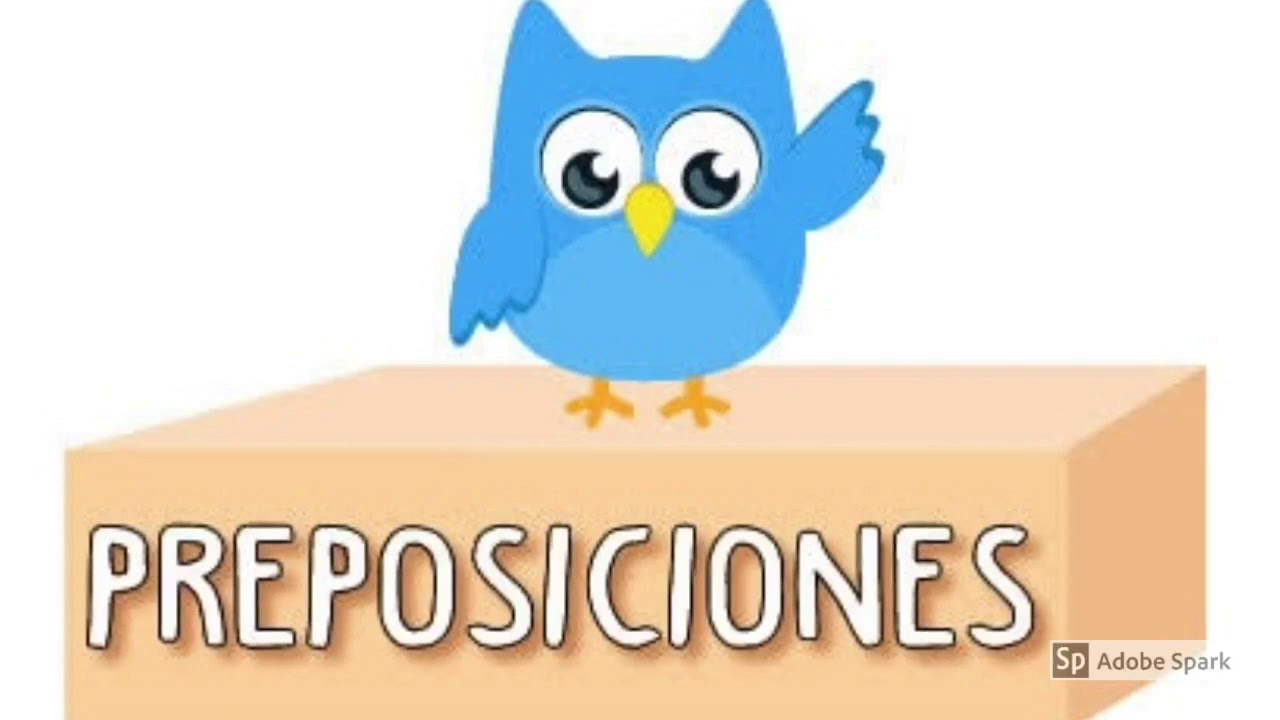 3er Grado / Las Preposiciones - YouTube