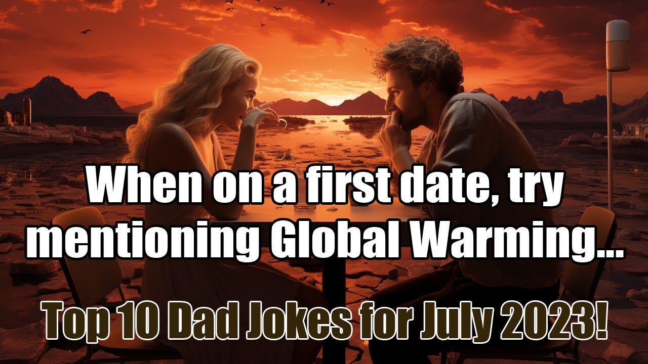 Top 10 Dad Jokes for the Month of July 2023! - YouTube