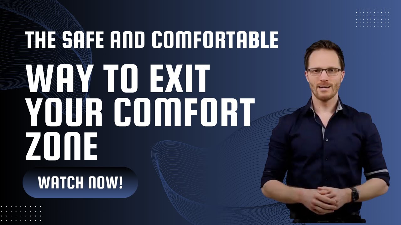 The safe and comfortable way to exit your comfort zone - YouTube