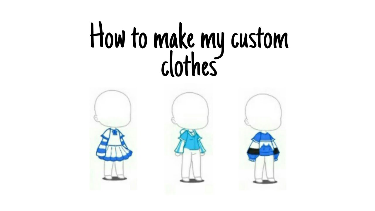 How to make my custom clothes - Gacha Club - YouTube