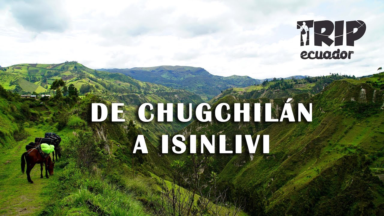 ::Chugchilán y los pueblos encantados:: TRIP ECUADOR PGR 5 T1 - YouTube