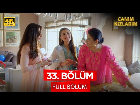 Canım Kızlarım - Betiyaan | Pakistan Dizisi 33. Bölüm | 4K Versiyon 💓💫 @kanal7
