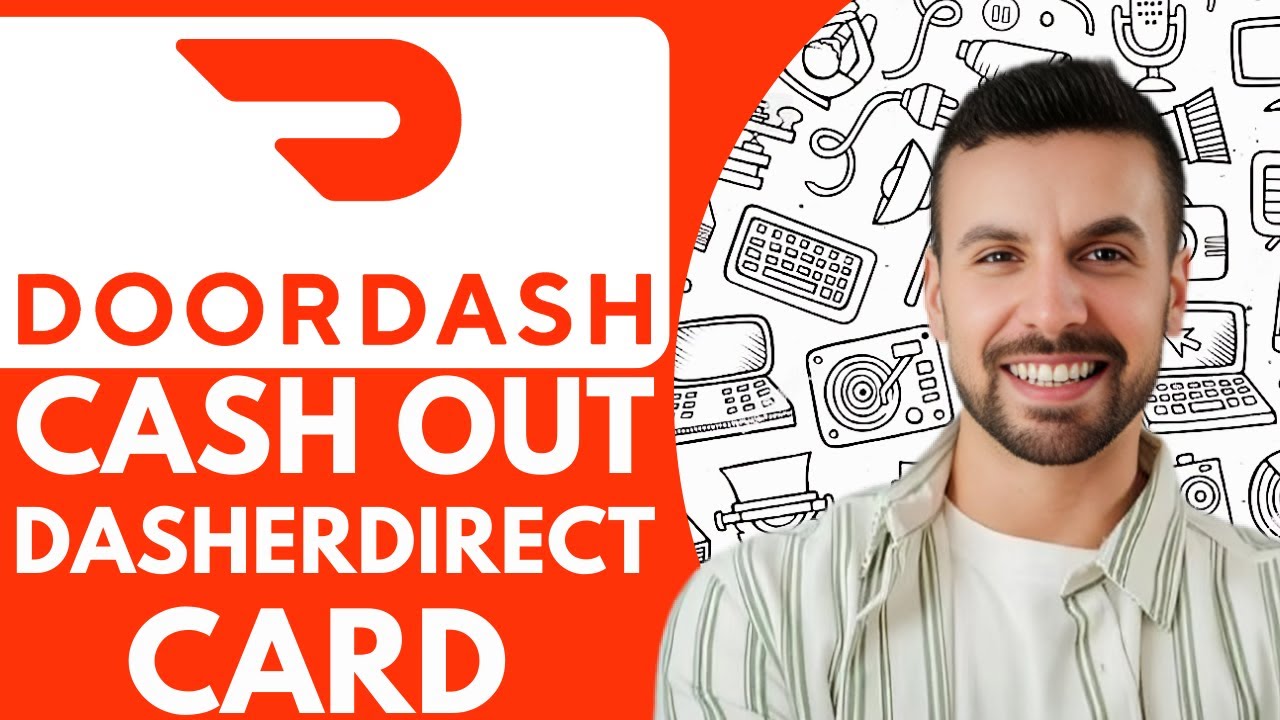 New! Cash Out on DoorDash with a DasherDirect Card - 2025 (Quick & Easy ...