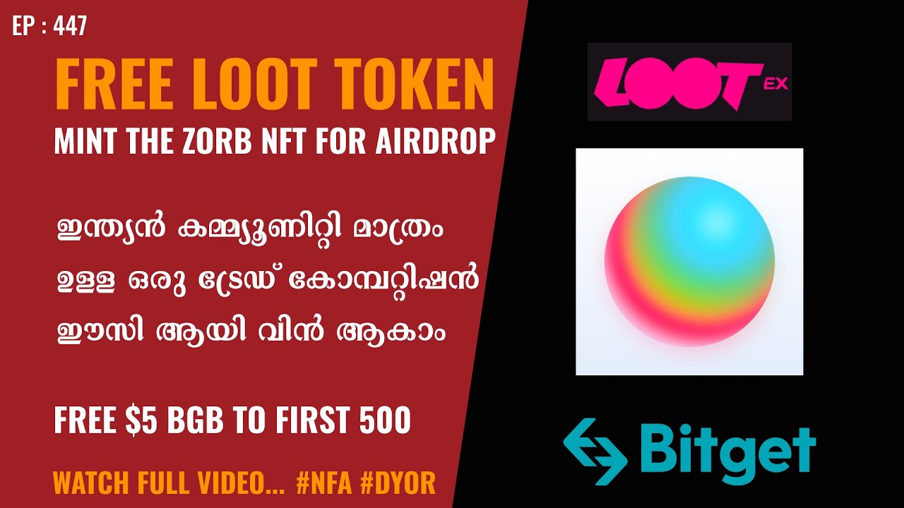 FREE Loot Token | Mint ZORB Rainbow NFT | Win Upto $1000 On Bitget ...
