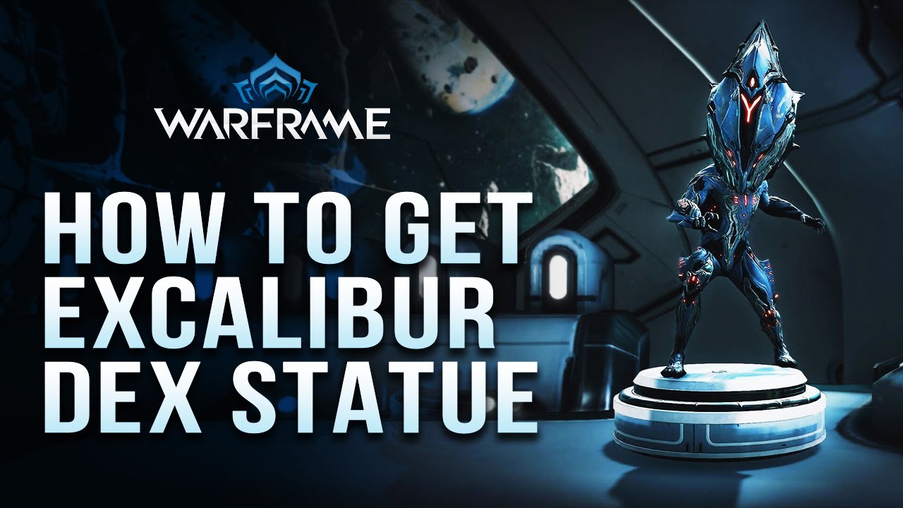 How to get Excalibur Dex Nozzle Statue + Dex Dakra 2020 / Gift of the ...